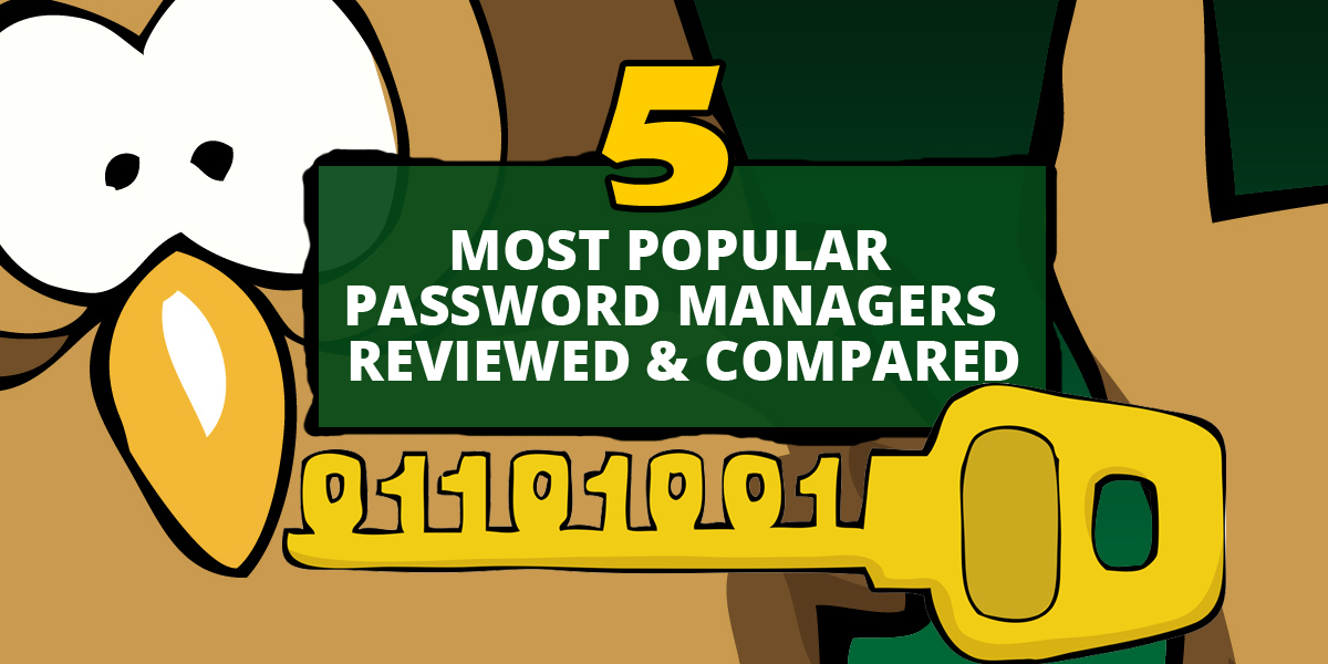 Five Most Popular Password Managers | Reviewed & Compared | PromoteLabs ...