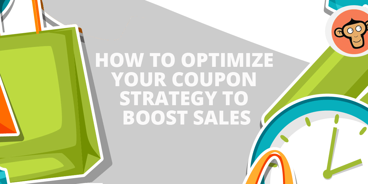 How To Optimize Your Coupon Strategy To Boost Sales | PromoteLabs Blog