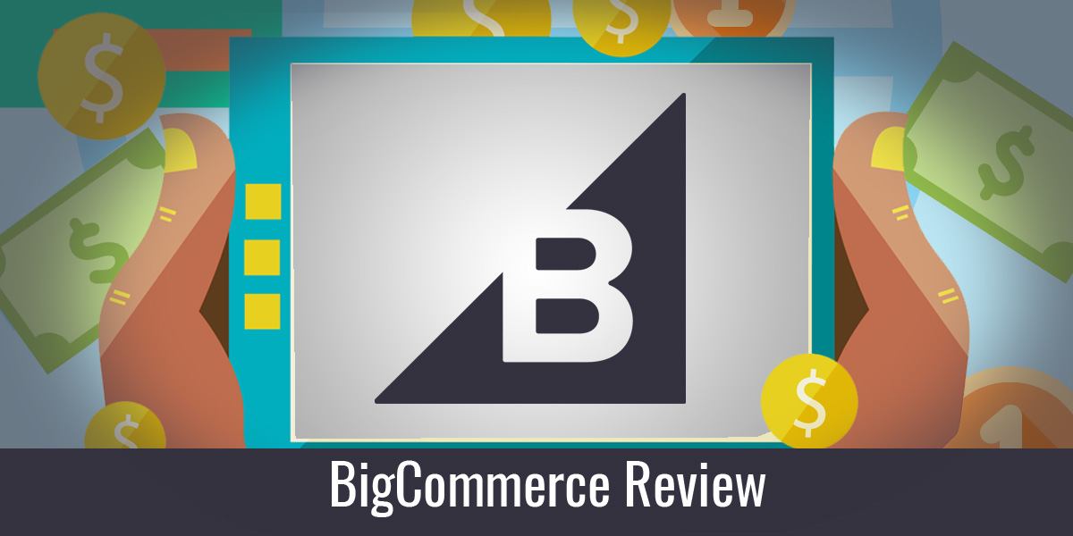 BigCommerce Review | PromoteLabs Blog