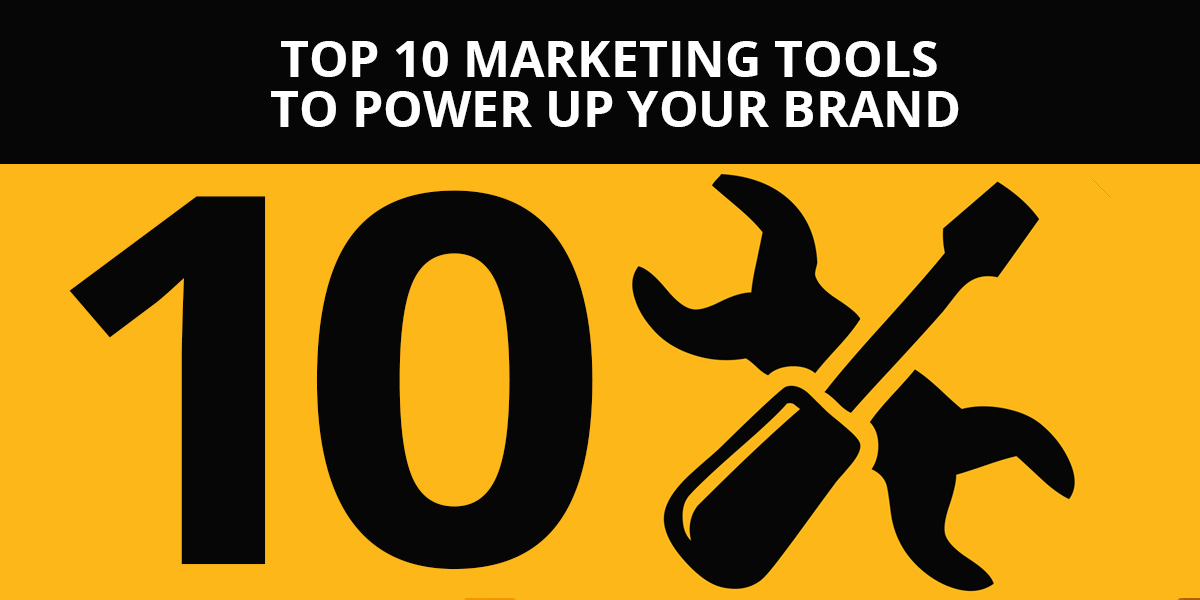 Top 10 Marketing Tools To Power Up Your Brand | PromoteLabs Blog